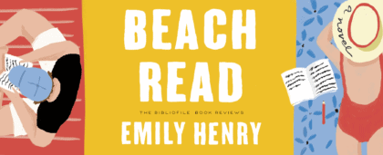 Recap, Summary + Review: Beach Read by Emily Henry - The Bibliofile
