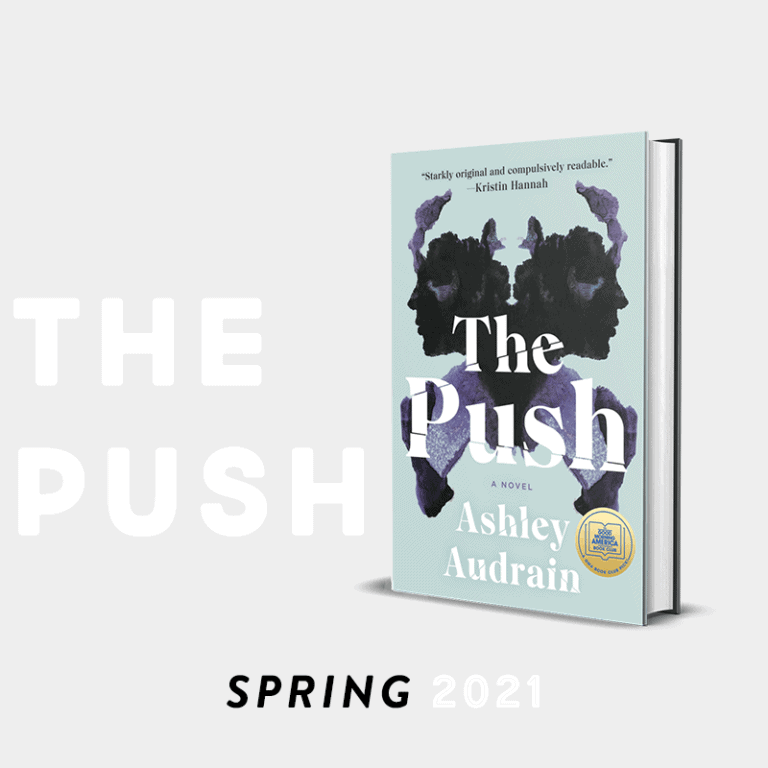 Spring 2021 Pick: The Push - The Bibliofile Book Club