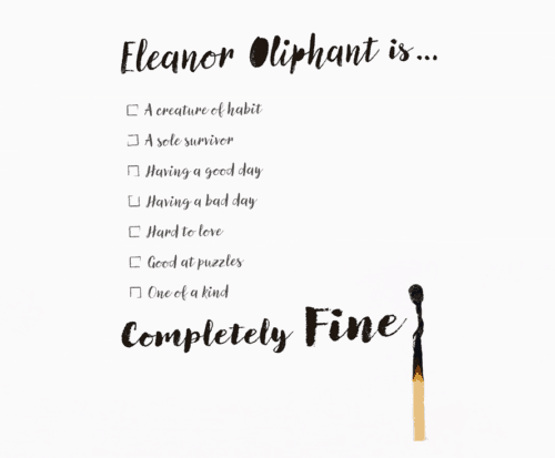 Recap, Summary + Review: Eleanor Oliphant is Completely Fine by Gail ...