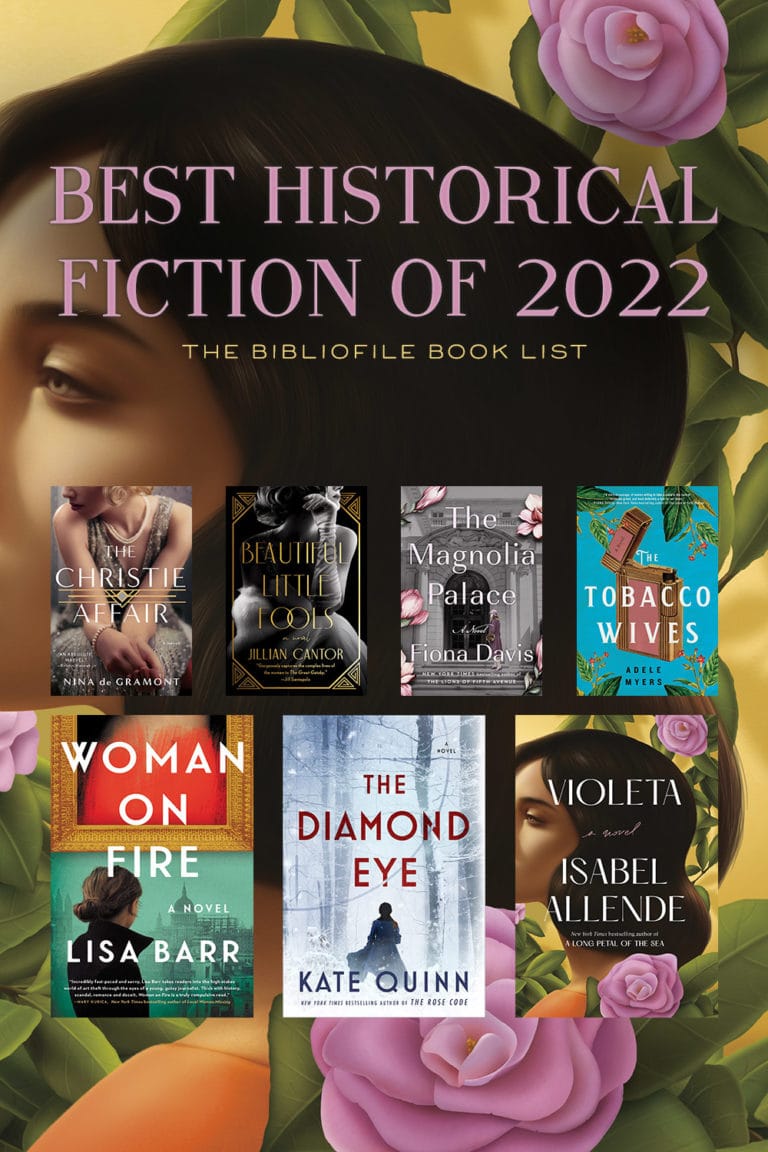 The Best Historical Fiction Books for 2022 (New & Anticipated) - The Bibliofile