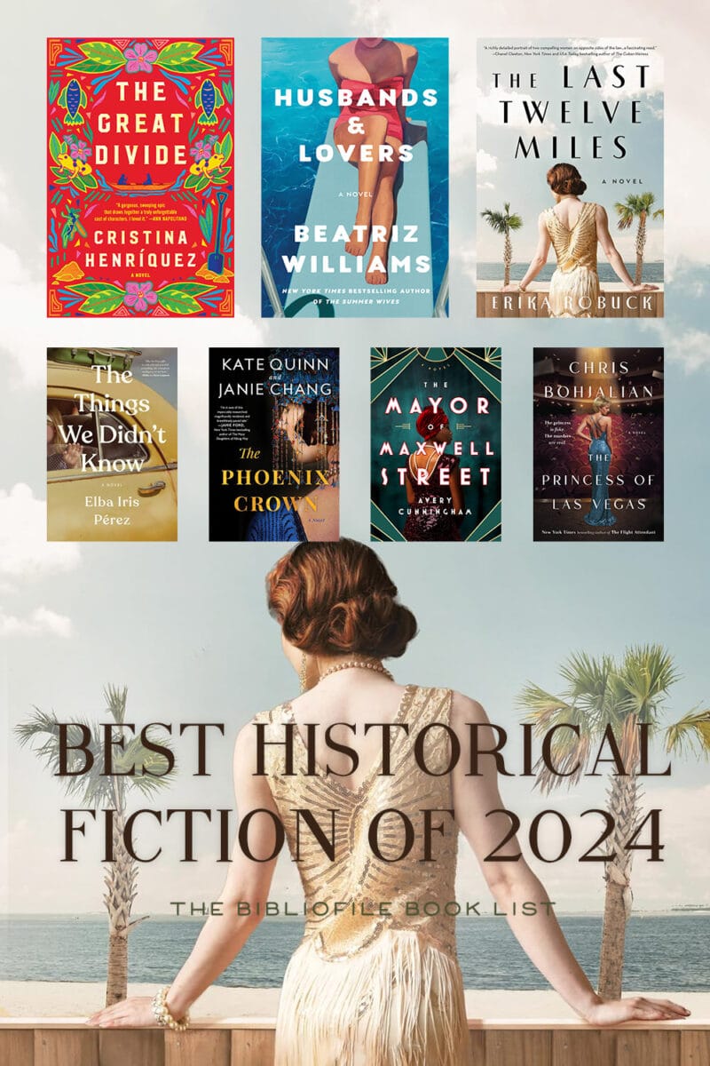Best Historical Fiction Books for 2024 (New & Anticipated) - The Bibliofile