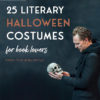 25 Literary Halloween Costumes for Adults - The Bibliofile