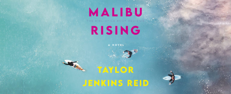 Recap, Summary + Review: Malibu Rising by Taylor Jenkins Reid - The ...
