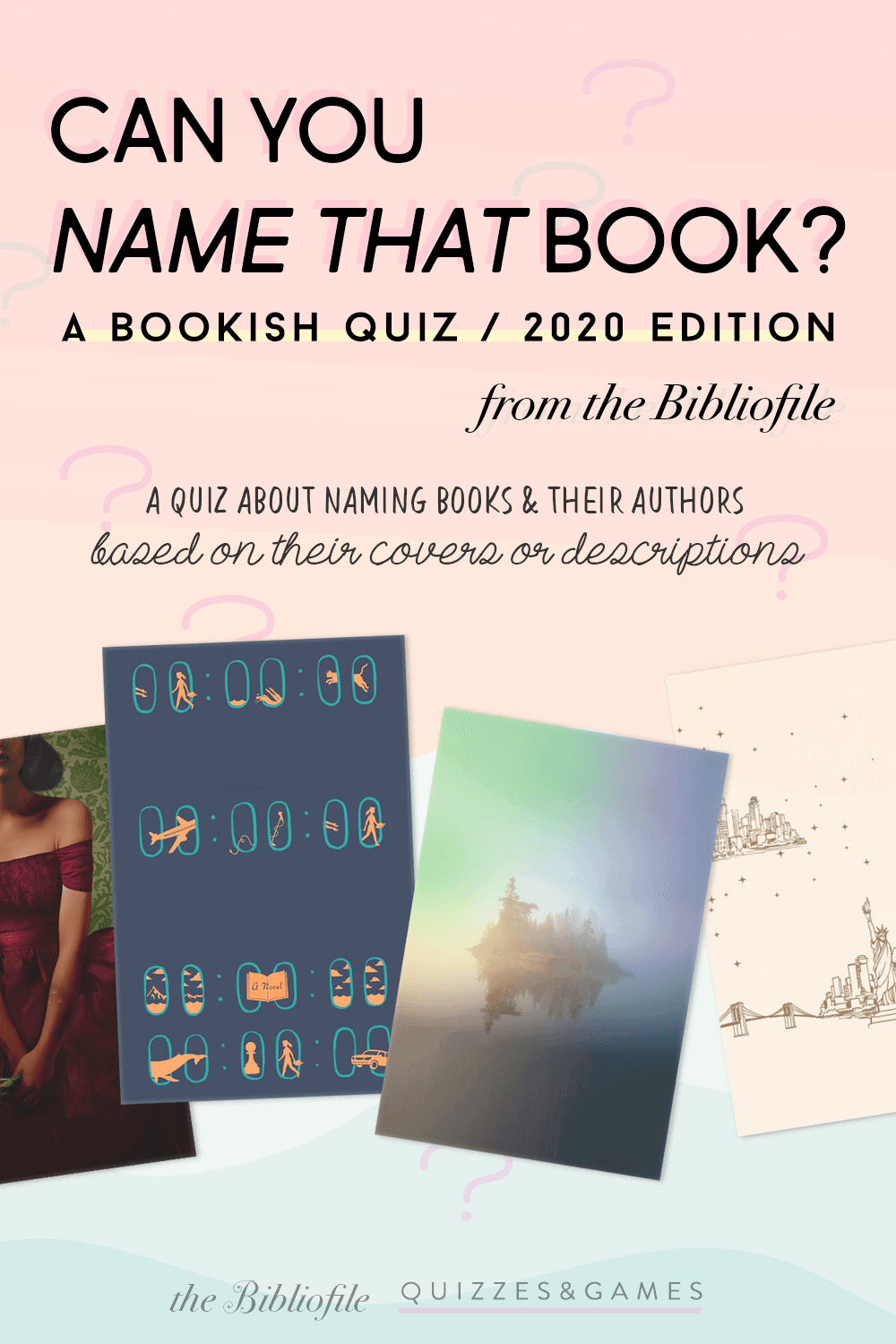 Can You Name that Book? (2020 Edition) | The Bibliofile Quizzes & Games