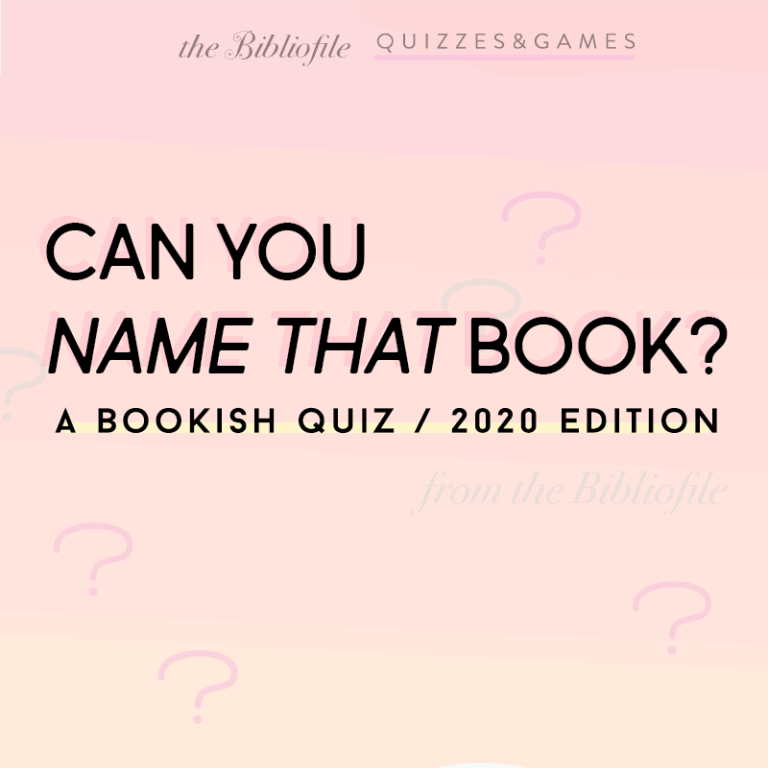 Can You Name that Book? (2020 Edition) | The Bibliofile Quizzes & Games