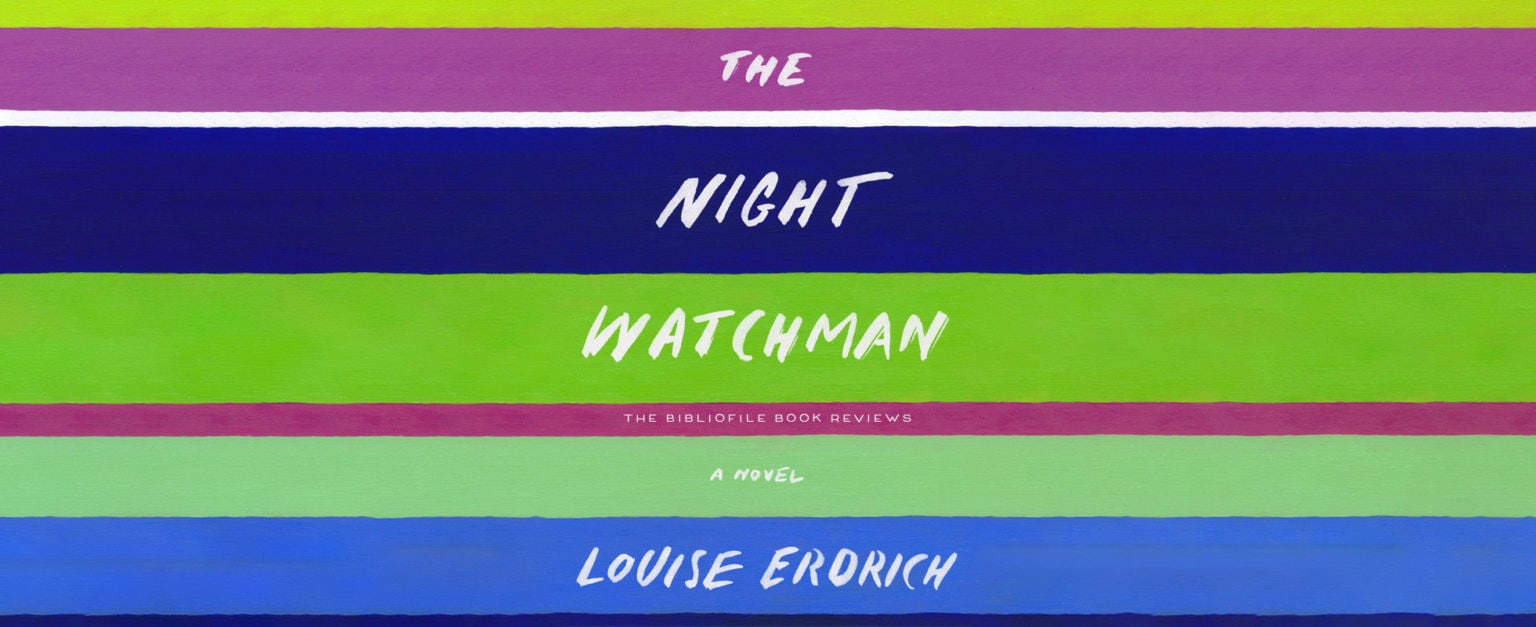 Summary, Analysis + Review: The Night Watchman by Louise Erdrich - The ...