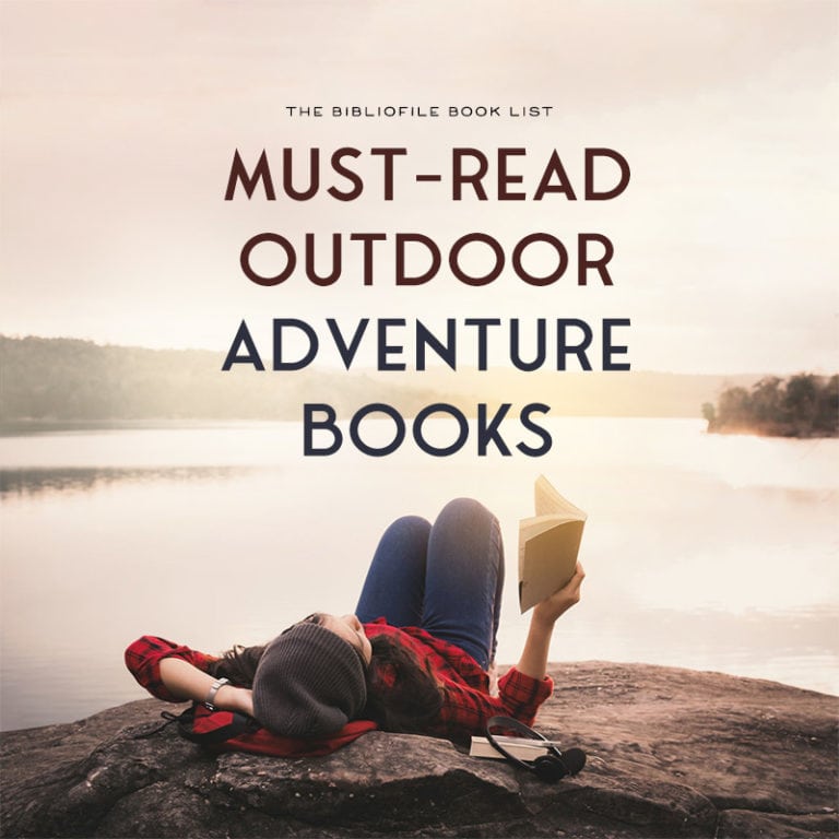 25 Best Outdoor Adventure & Wilderness Survival Books (Fiction + Non ...