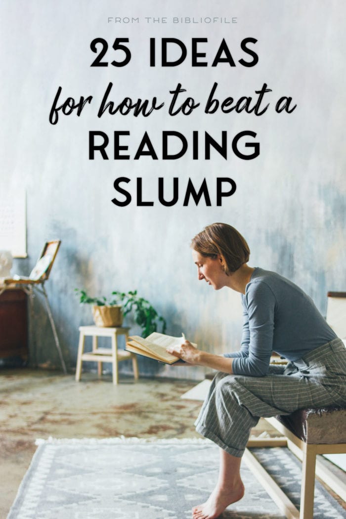 25 Ways to Beat a Reading Slump - The Bibliofile