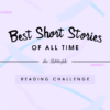 25 Best Short Stories of All Time (Reading Challenge) - The Bibliofile