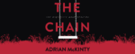Recap, Summary + Review: The Chain by Adrian McKinty - The Bibliofile