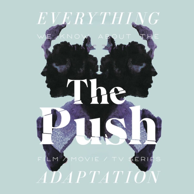 The Push Movie: What We Know (Release Date, Cast, Movie Trailer) - The ...