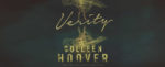 Summary, Spoilers + Review: Verity by Colleen Hoover - The Bibliofile