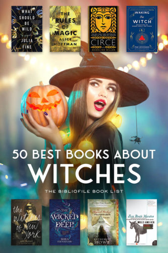 50 Best Witchy Reads and Books About Witches (Updated for 2020)