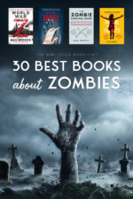 30 Zombie Books to Feast Your Brains on - The Bibliofile